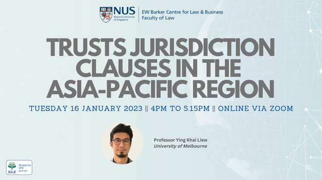[WEBINAR] Trusts Jurisdiction Clauses in the Asia-Pacific Region